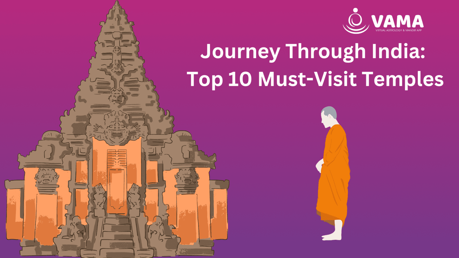 10 Amazing Hindu Temples in India You Must Visit – VAMA